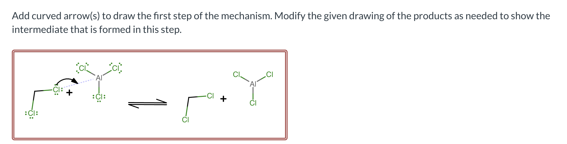Solved Add curved arrow(s) to draw the first step of the | Chegg.com
