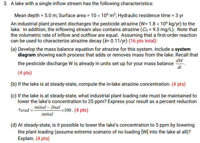 Solved A lake with a single inflow stream has the following | Chegg.com