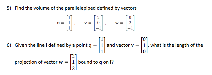 Solved 5) Find the volume of the parallelepiped defined by | Chegg.com