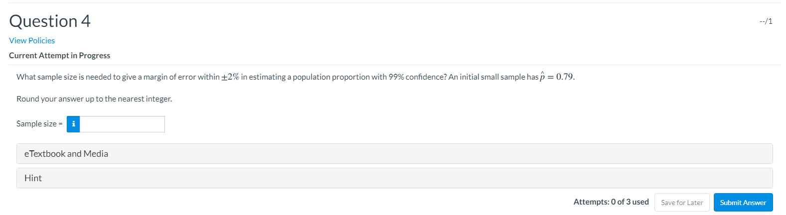 Solved Question 4 View Policies Current Attempt in Progress | Chegg.com