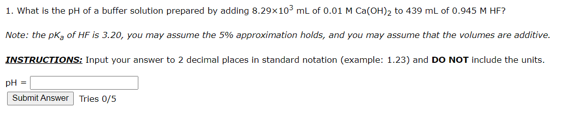 Solved 1. What is the pH of a buffer solution prepared by | Chegg.com
