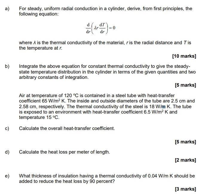 Solved For steady, uniform radial conduction in a cylinder, | Chegg.com