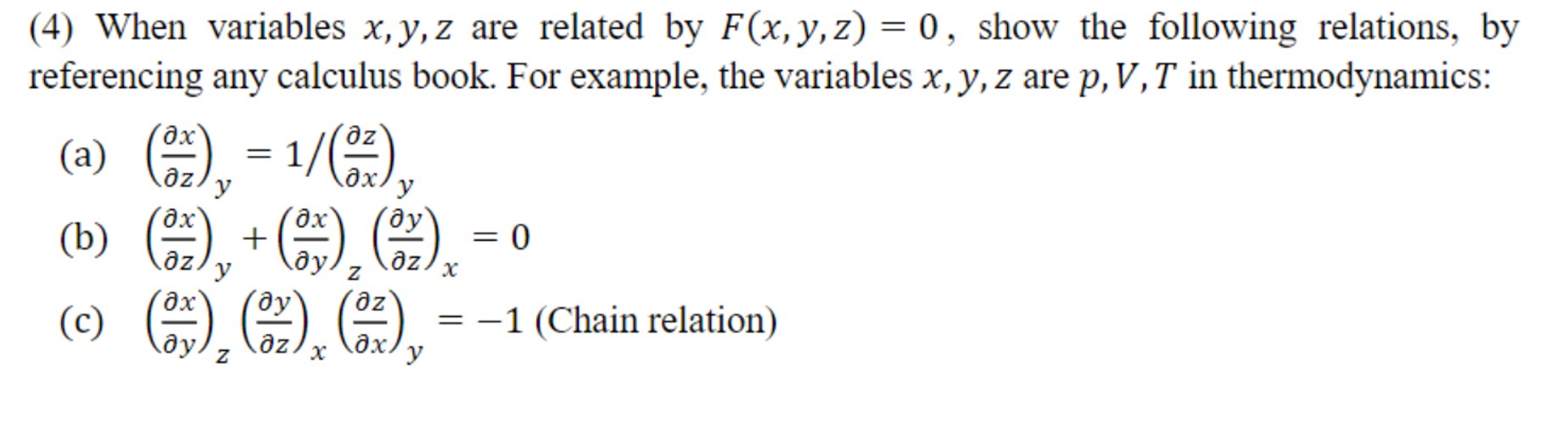Solved (4) ﻿When variables x,y,z ﻿are related by F(x,y,z)=0, | Chegg.com