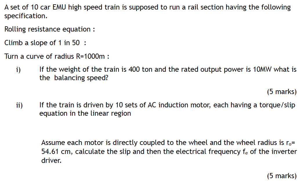 A set of 10 car EMU high speed train is supposed to | Chegg.com