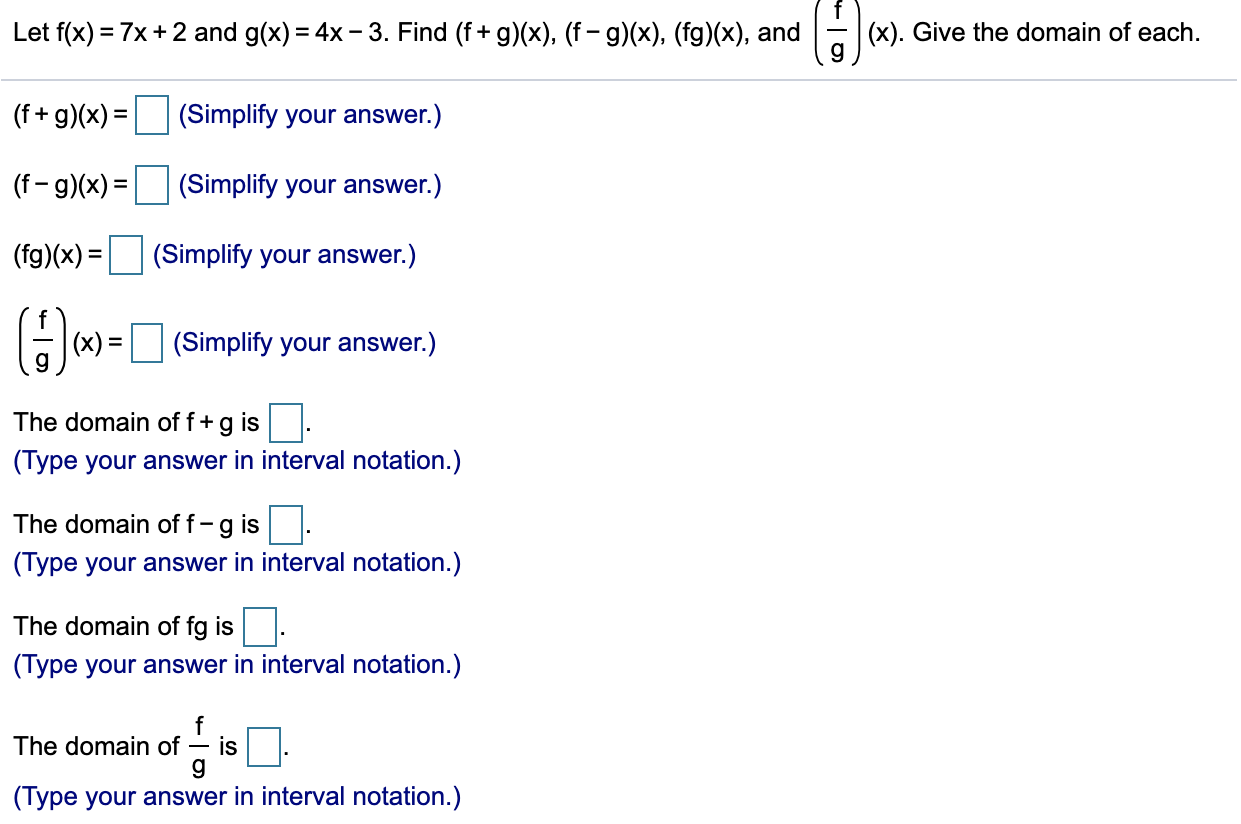 Solved Let f(x) = 7x + 2 and g(x) = 4x – 3. Find (f+g)(x), | Chegg.com