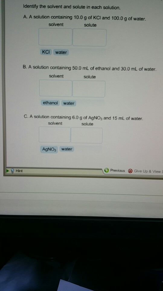 Solved Identify the solvent and solute in each solution. A. | Chegg.com