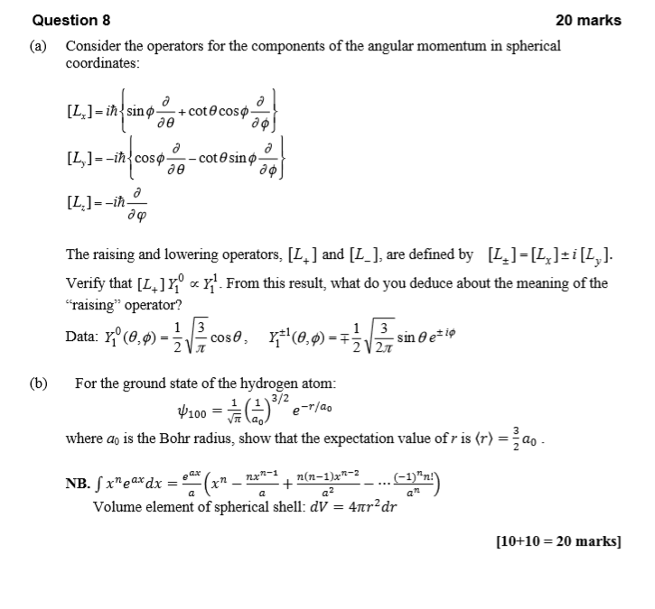 Solved 20 marks Question 8 (a) Consider the operators for | Chegg.com