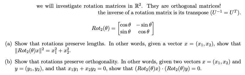 Solved we will investigate rotation matrices in R2. They are | Chegg.com