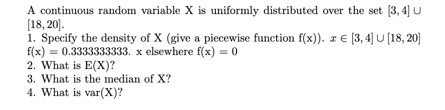 Solved A continuous random variable X is uniformly | Chegg.com