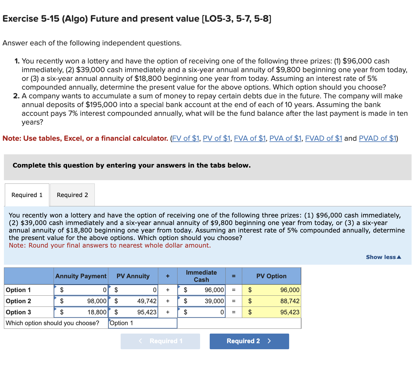 Solved Exercise 5-15 (Algo) ﻿Future and present value | Chegg.com