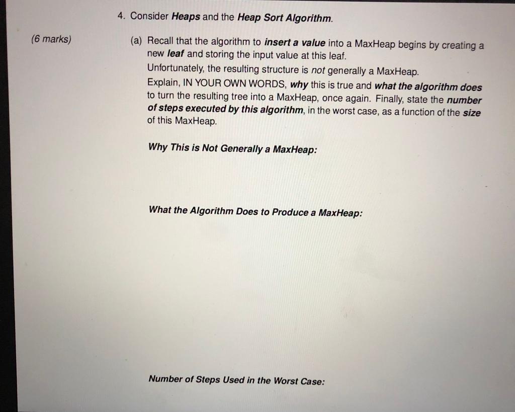 Solved 4 Consider Heaps And The Heap Sort Algorithm 6 9851