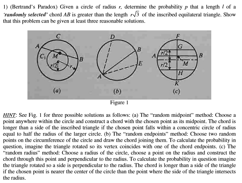 Solved 1) (Bertrand's Paradox) Given a circle of radius r, | Chegg.com