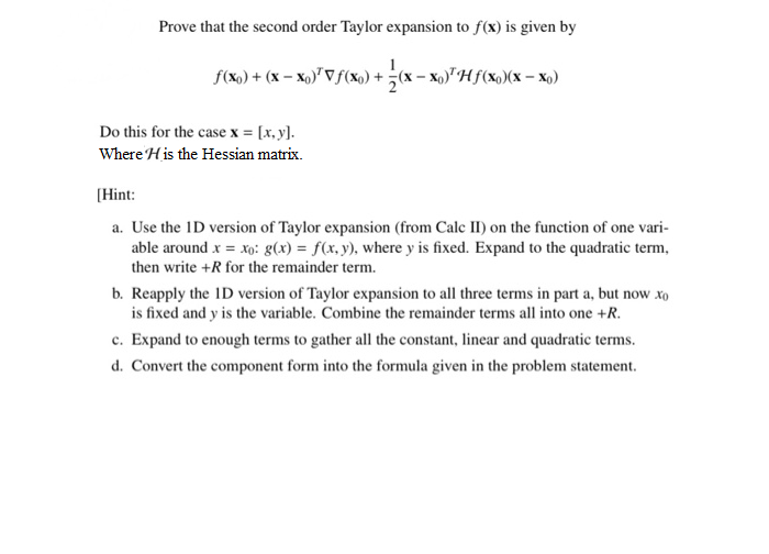 Solved Prove that the second order Taylor expansion to f(x) | Chegg.com