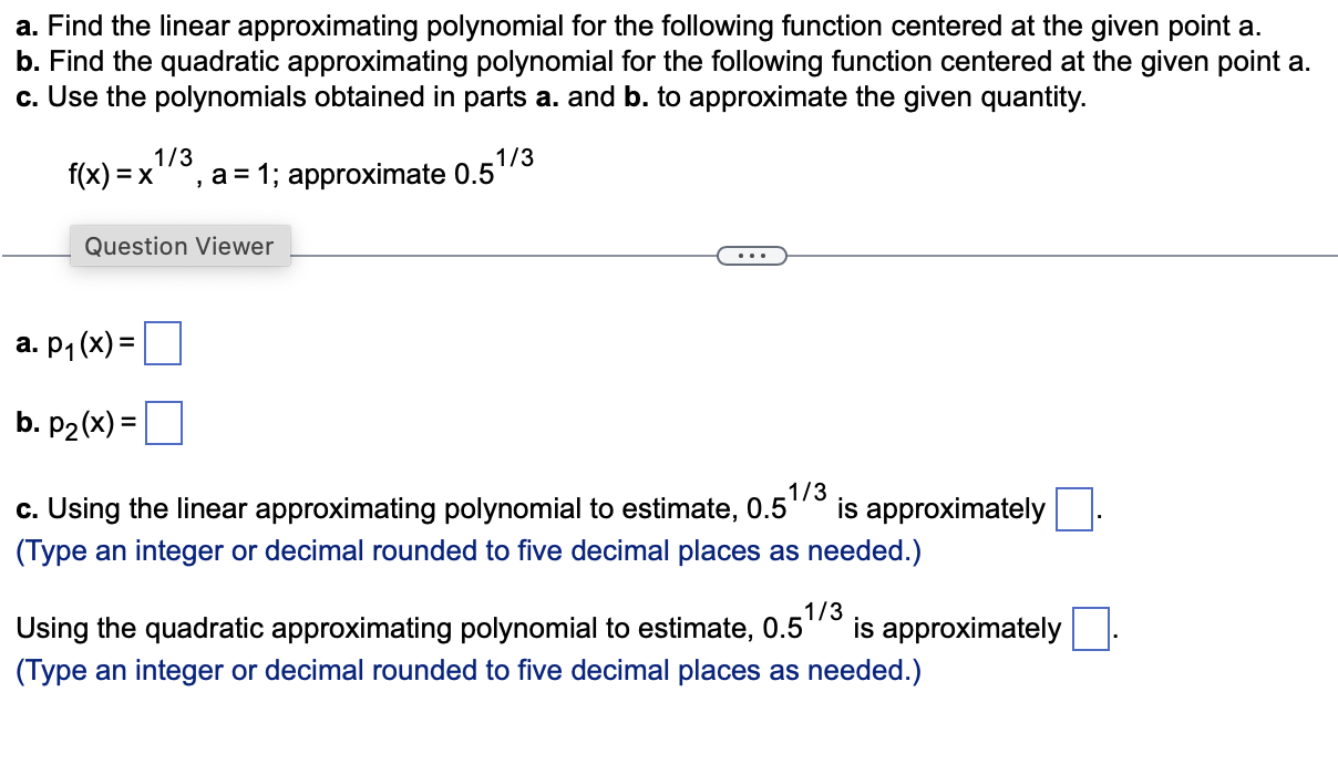 Solved a. Find the linear approximating polynomial for the | Chegg.com