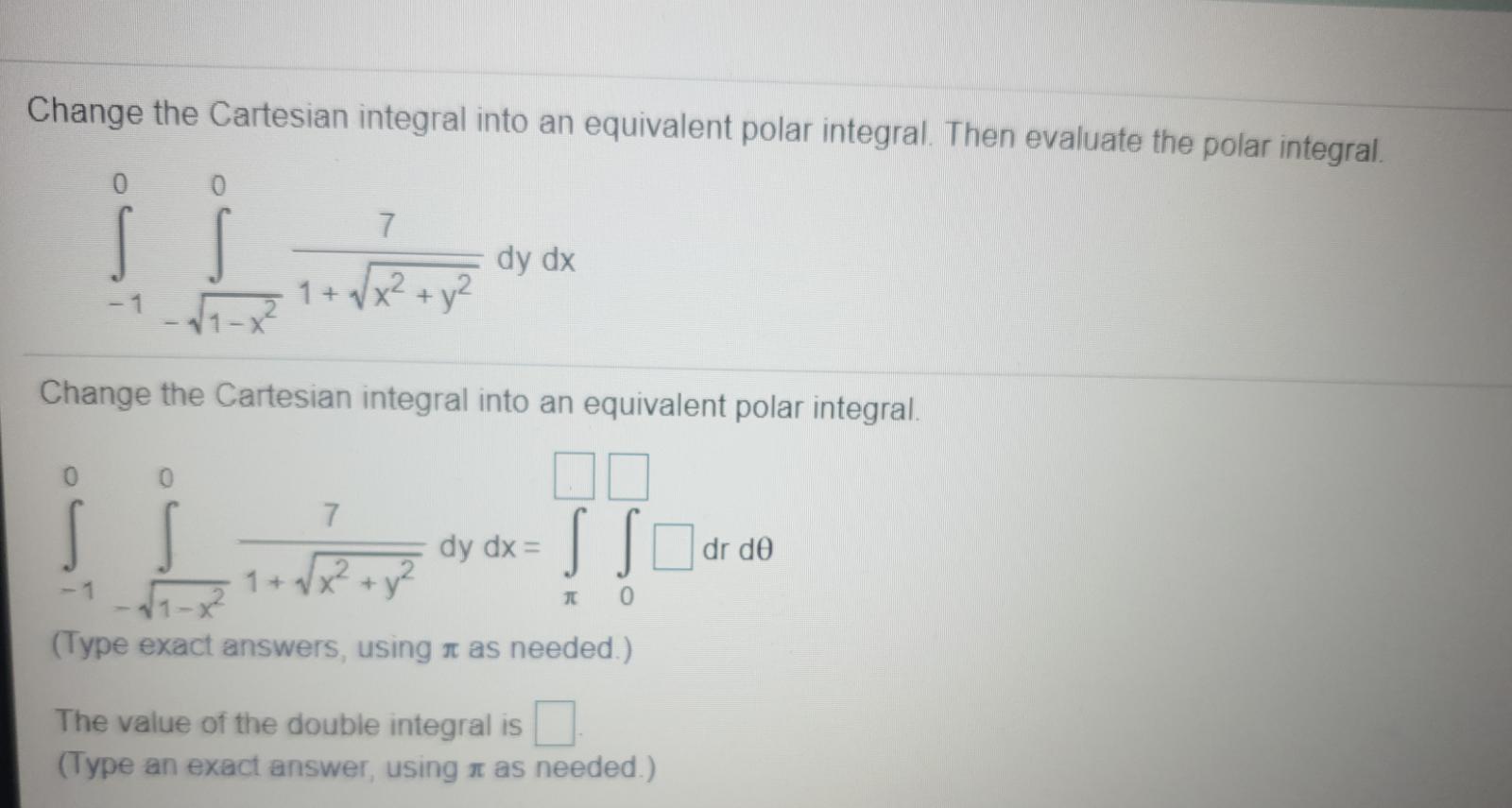 Solved Change the Cartesian integral into an equivalent | Chegg.com
