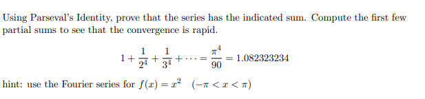Solved Using Parseval's Identity, prove that the series has | Chegg.com