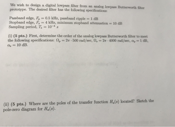 Solved We wish to design a digital lowpass filter from an | Chegg.com Solved We wish to design a digital lowpass filter from an | Chegg.com