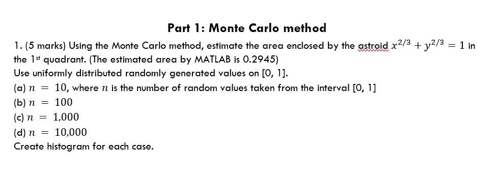 Solved 1. (5 marks) Using the Monte Carlo method, estimate | Chegg.com