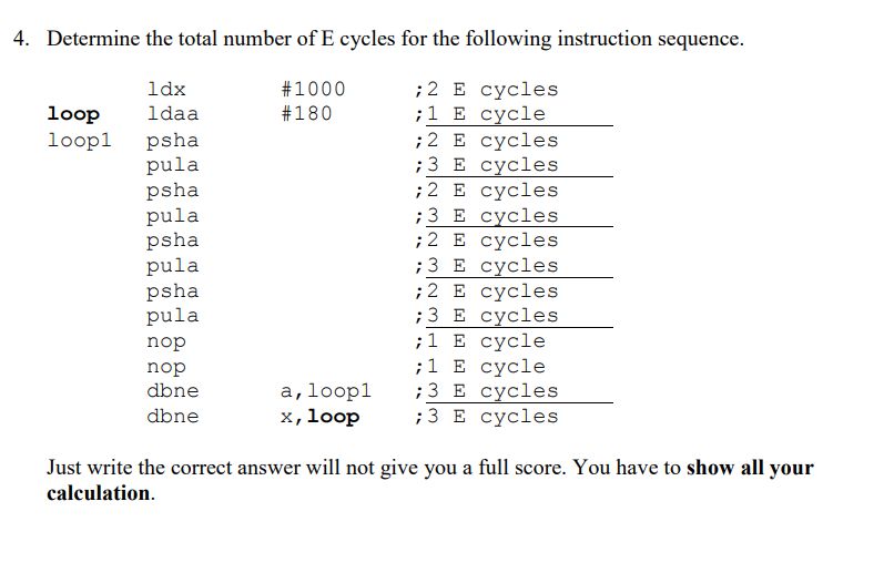 Solved 4. Determine the total number of E cycles for the | Chegg.com