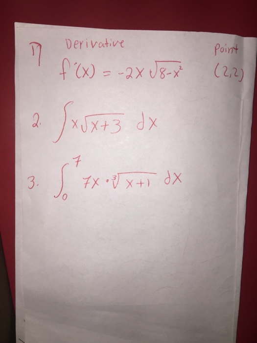 Solved Derivative f(x) = -2x squareroot 8 - x^2 integral x | Chegg.com