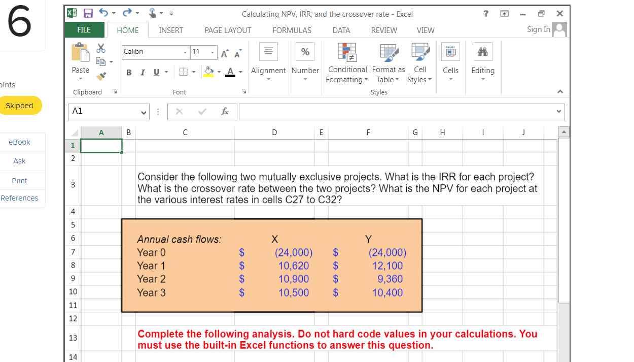 Solved X 5 Calculating NPV, IRR, and the crossover rate - | Chegg.com