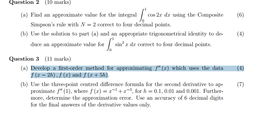 Solved Question 2 (10 marks) (6) (a) Find an approximate | Chegg.com