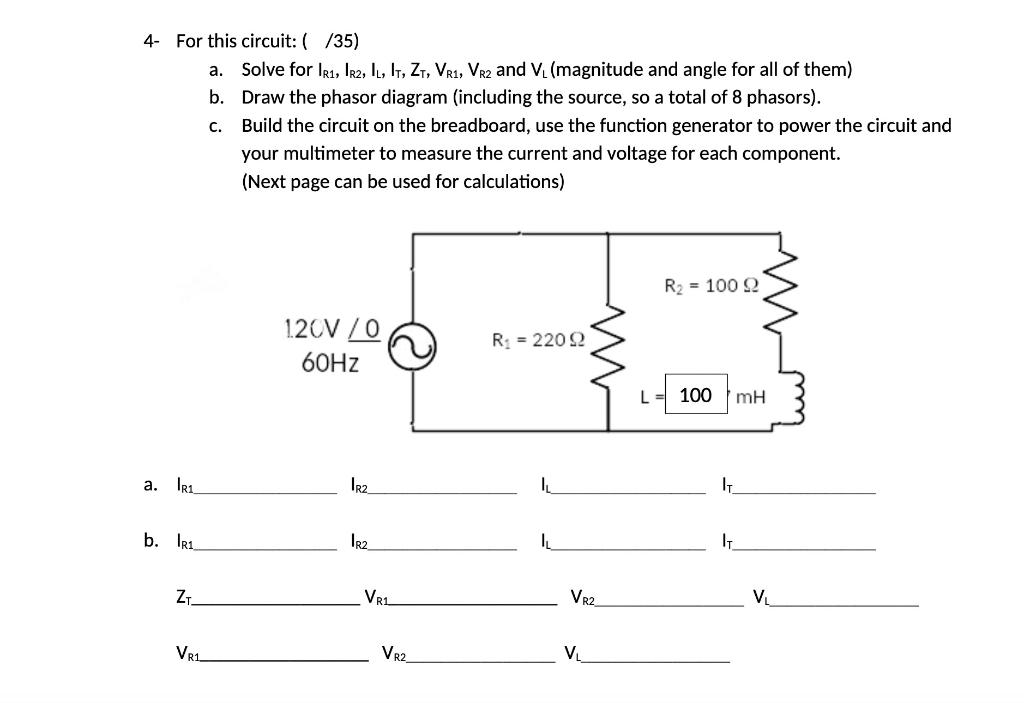Solved a. Solve for IR1, IR2, IL, IT, ZT, VR1, VR2 | Chegg.com