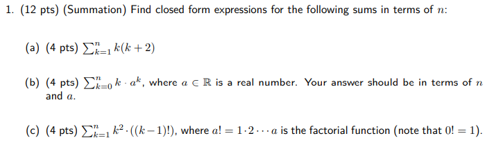 Solved 1. (12 pts) (Summation) Find closed form expressions | Chegg.com