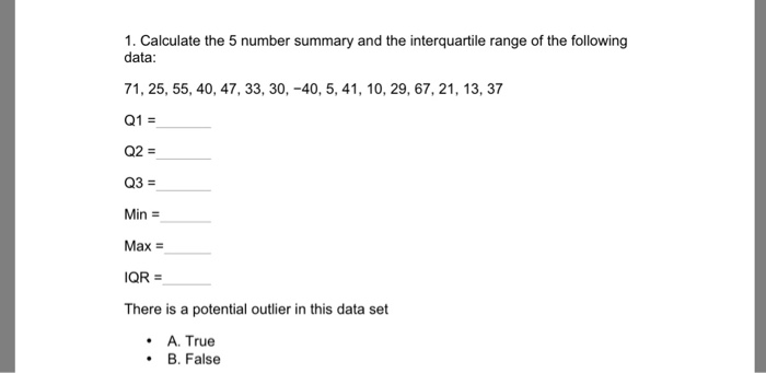 Solved 1. Calculate the 5 number summary and the | Chegg.com