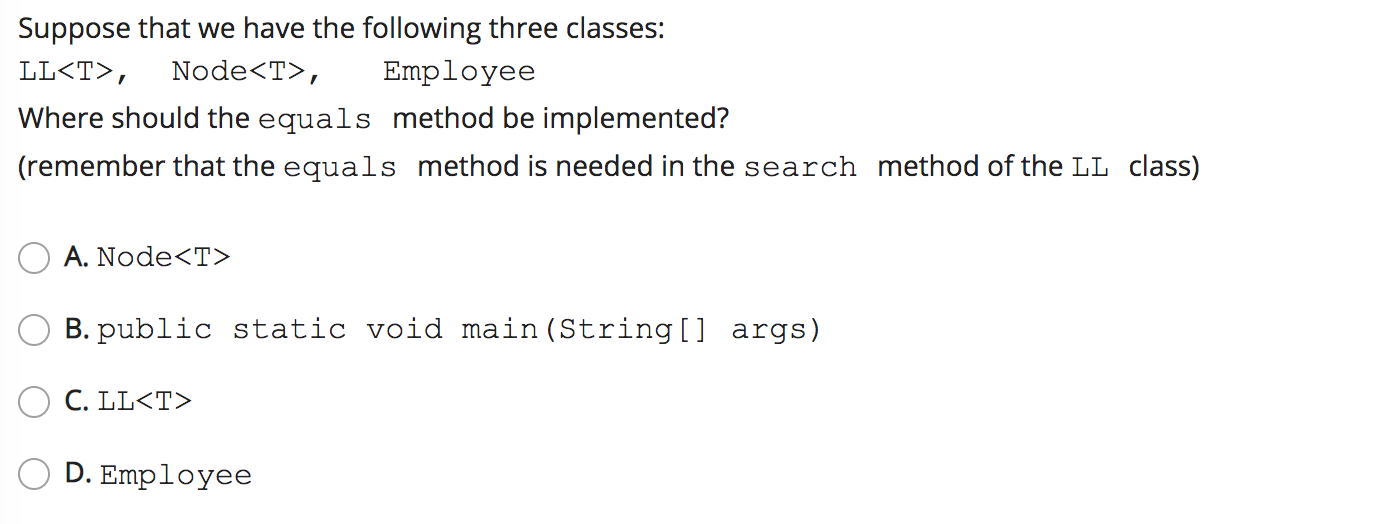 Solved Suppose that we have the following three classes: LL, | Chegg.com