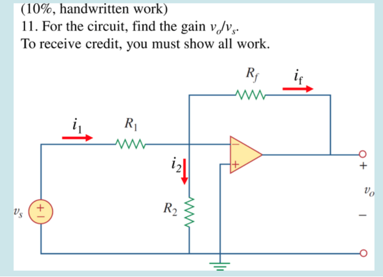 Solved (10%, handwritten work) 11. For the circuit, find the | Chegg.com