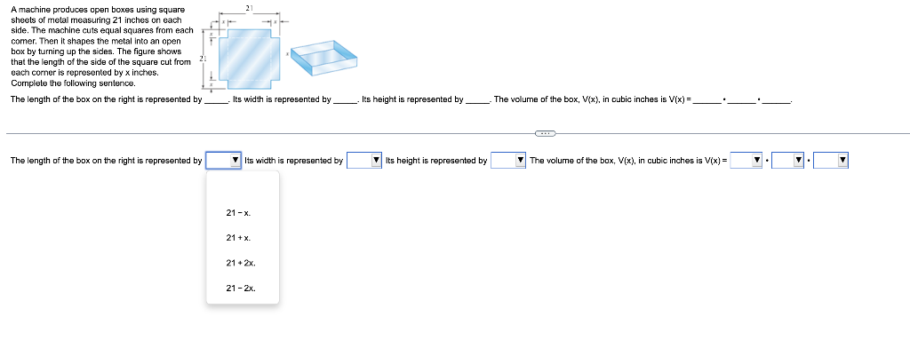 Solved A machine produces open boxes using square sheels of | Chegg.com