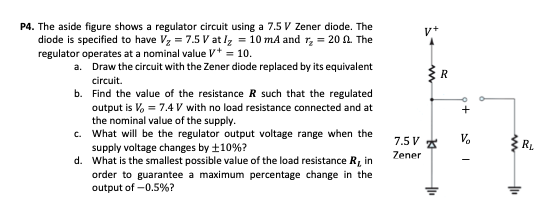 Solved P4. ﻿The aside figure shows a regulator circuit using | Chegg.com