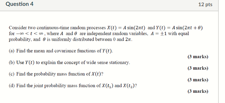 Solved Question 4 12 pts Consider two continuous-time random | Chegg.com