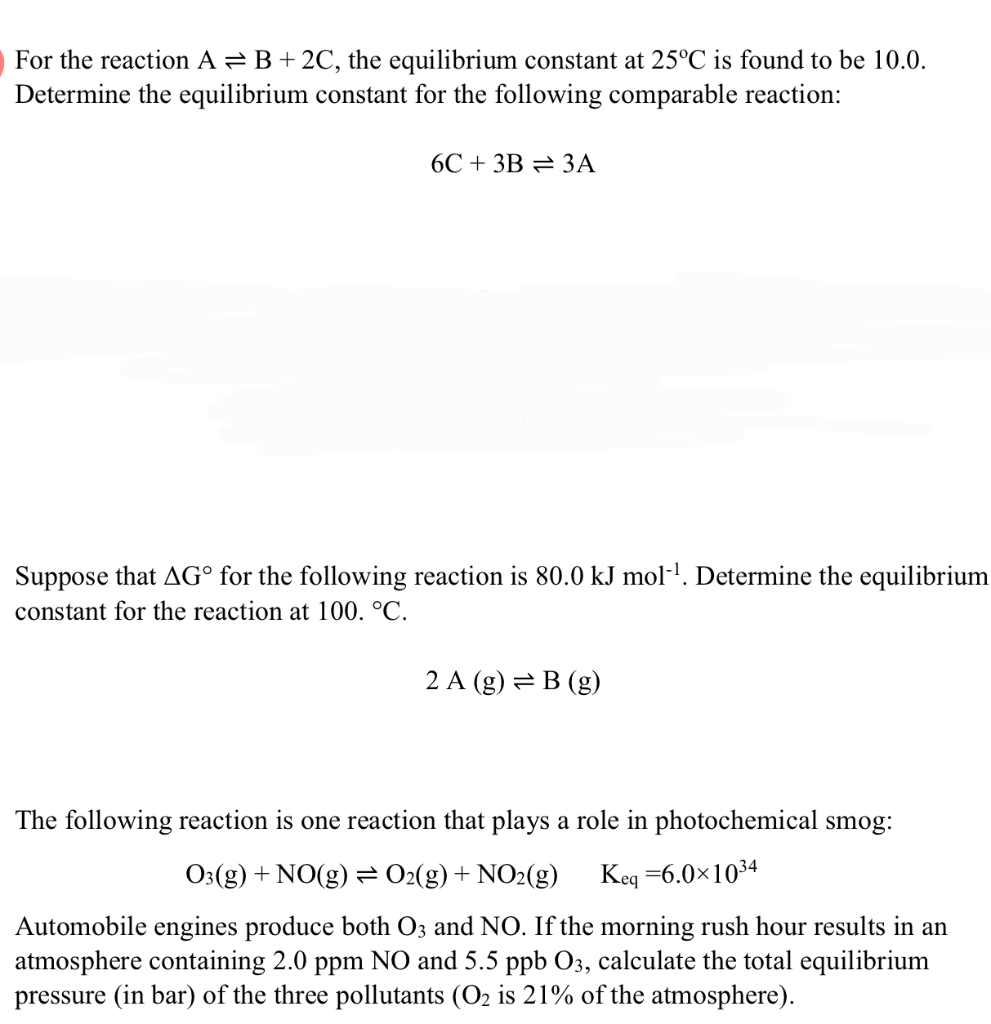 Solved For the reaction A=B+2C, the equilibrium constant at | Chegg.com