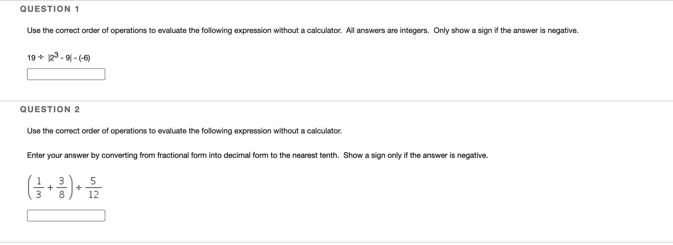 Solved QUESTION 1 Use the correct order of operations to | Chegg.com