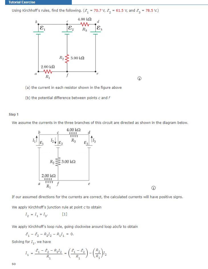 Solved = Tutorial Exercise Using Kirchhoff's rules, find the | Chegg.com