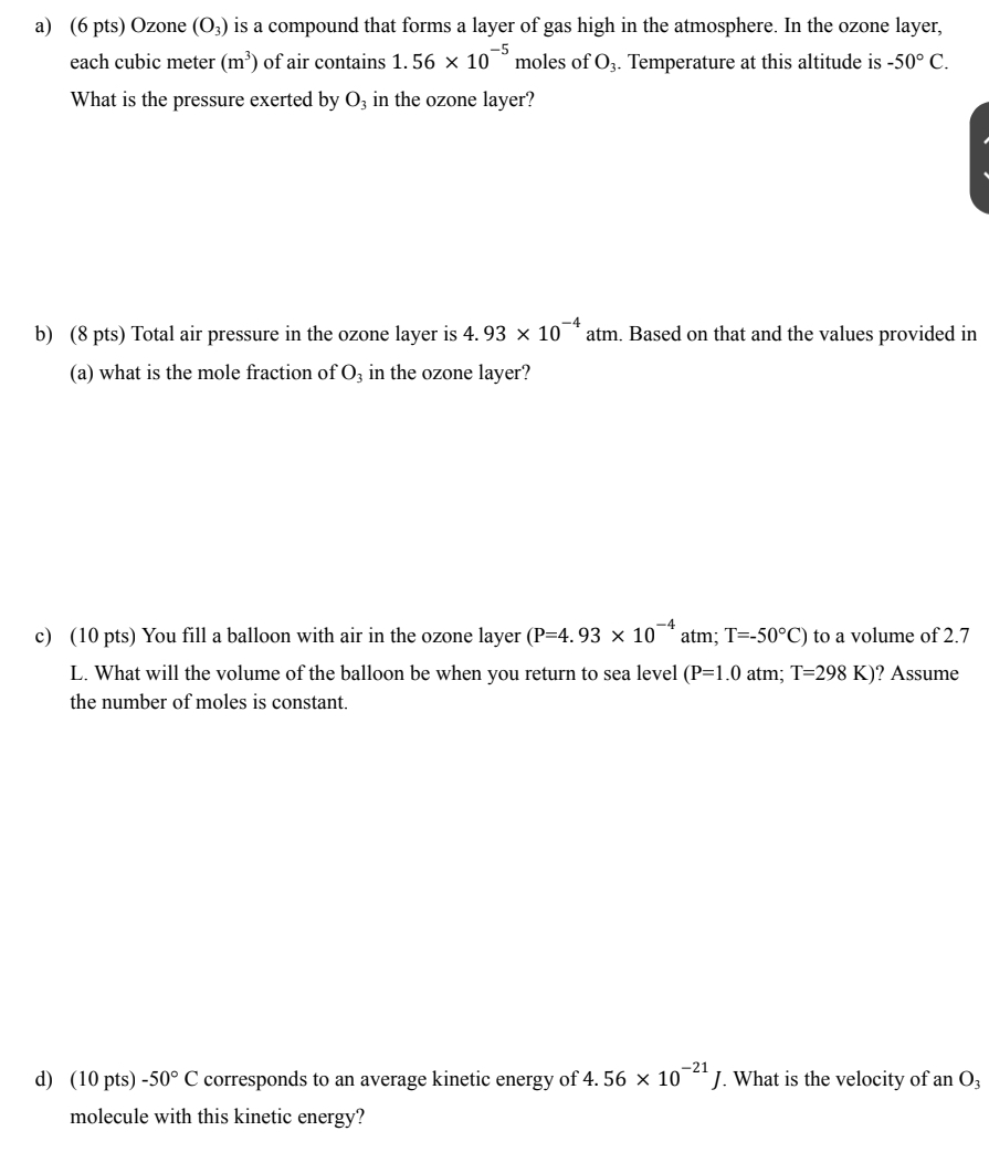 Solved a) (6 pts) Ozone (O3) is a compound that forms a | Chegg.com