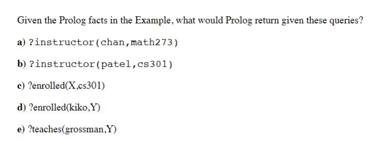 Solved Logic Programming An important type of programming | Chegg.com