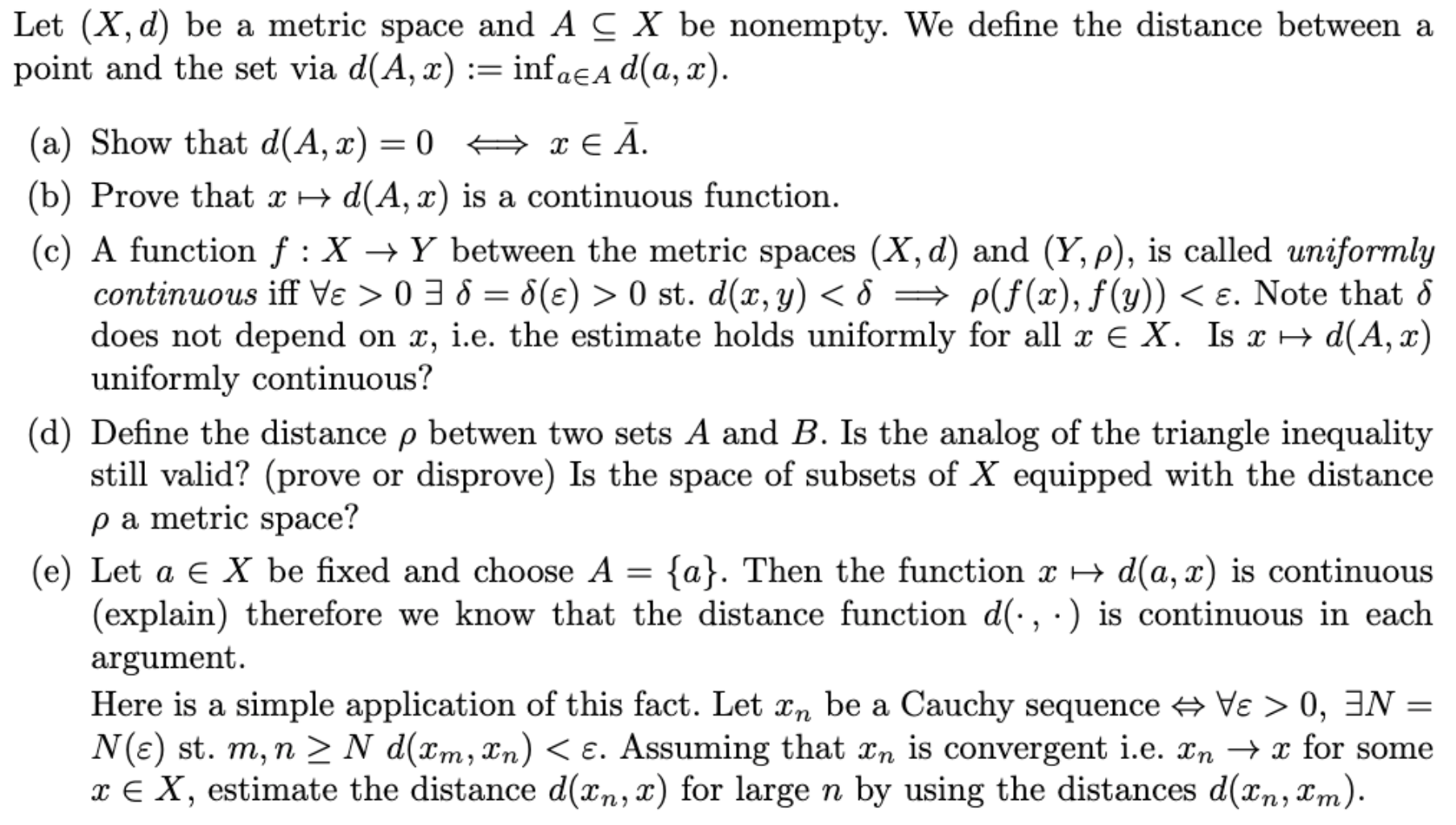 Solved Let (X, d) be a metric space and A CX be nonempty. We | Chegg.com