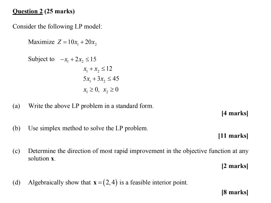 Solved Question 2 (25 marks) Consider the following LP | Chegg.com