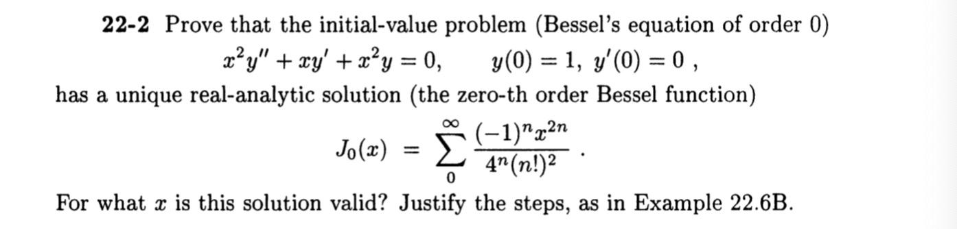 Solved 22-2 Prove that the initial-value problem (Bessel's | Chegg.com
