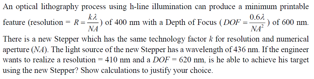 An optical lithography process using h-line | Chegg.com