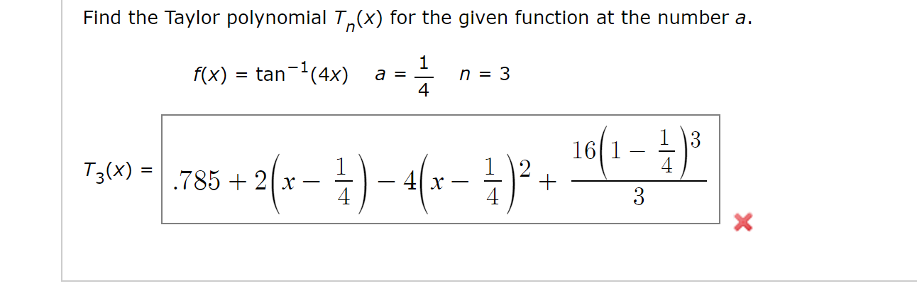 Solved Find the Taylor polynomial Tn(x) for the given | Chegg.com