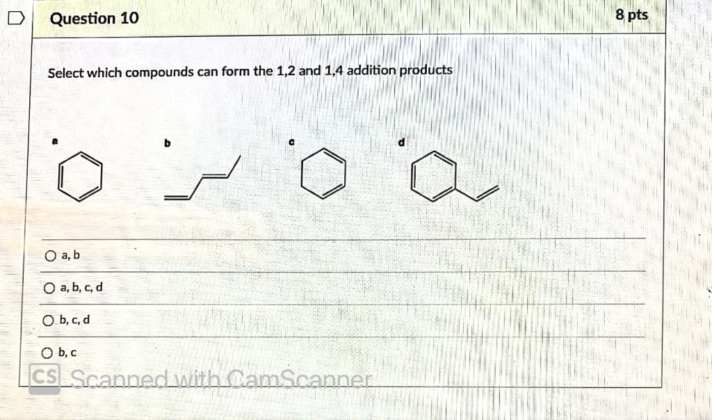 Solved Select which compounds can form the 1,2 and 1,4 | Chegg.com