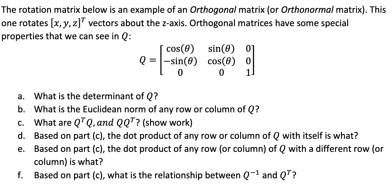 Solved The rotation matrix below is an example of an | Chegg.com