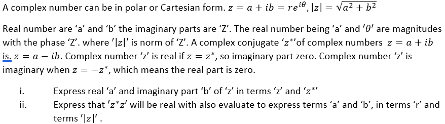 Solved A complex number can be in polar or Cartesian form. | Chegg.com