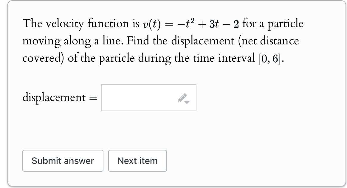 Solved The velocity function is v(t)=-t2+3t-2 ﻿for a | Chegg.com
