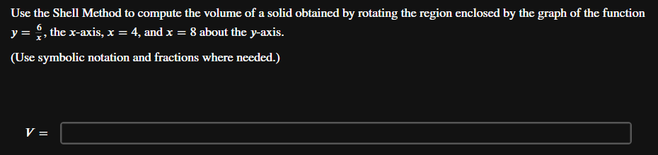 Solved Use the Shell Method to compute the volume of a solid | Chegg.com