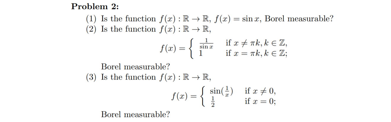Solved 1 sin c Problem 2: (1) Is the function f(x): R + R, | Chegg.com